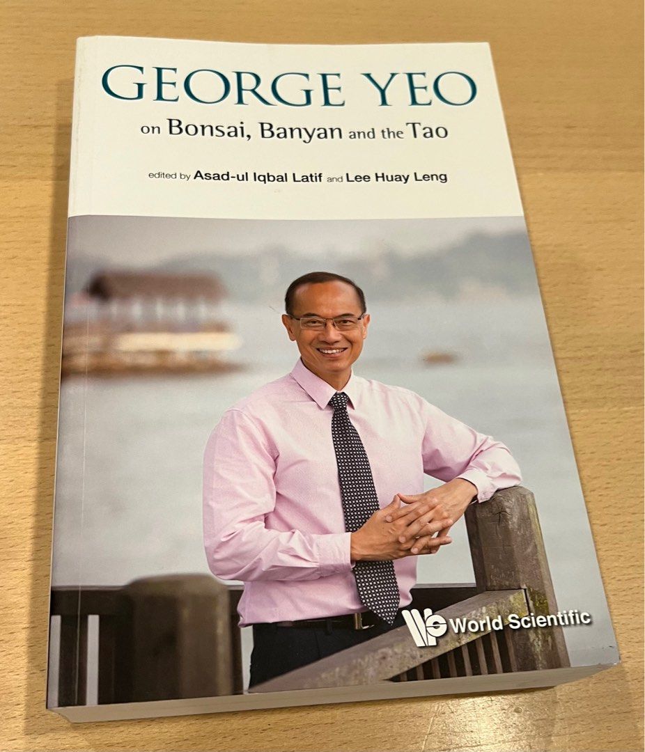 George Yeo - on Bonsai, Banyan and the Tao, Hobbies & Toys, Books ...