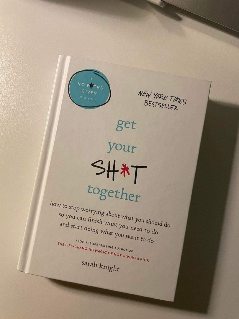 Get your Sh*t Together by Sarah Knight, Hobbies & Toys, Books ...