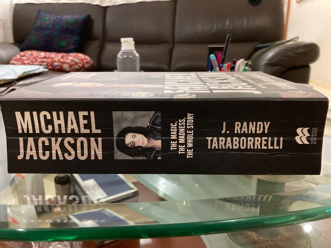 Michael Jackson the Magic, the Madness, the Whole Story. Biography by J ...