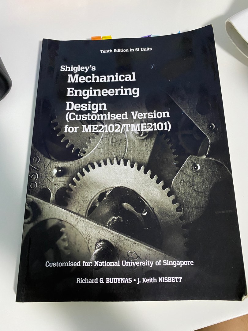NUS ME2102 Shigley Textbook, Hobbies & Toys, Books & Magazines, Textbooks on Carousell