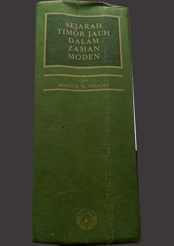BUKU SEJARAH LAMA : SEJARAH TIMOR JAUH DALAM ZAMAN MODEN - TAHUN 1967 ...