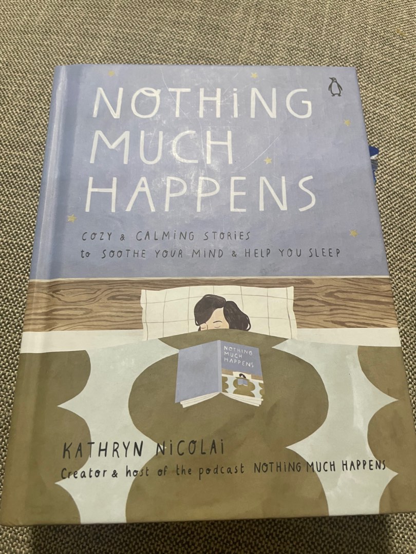 Nothing much happens - Katheryn nicolai, Hobbies & Toys, Books & Magazines, Fiction & Non ...