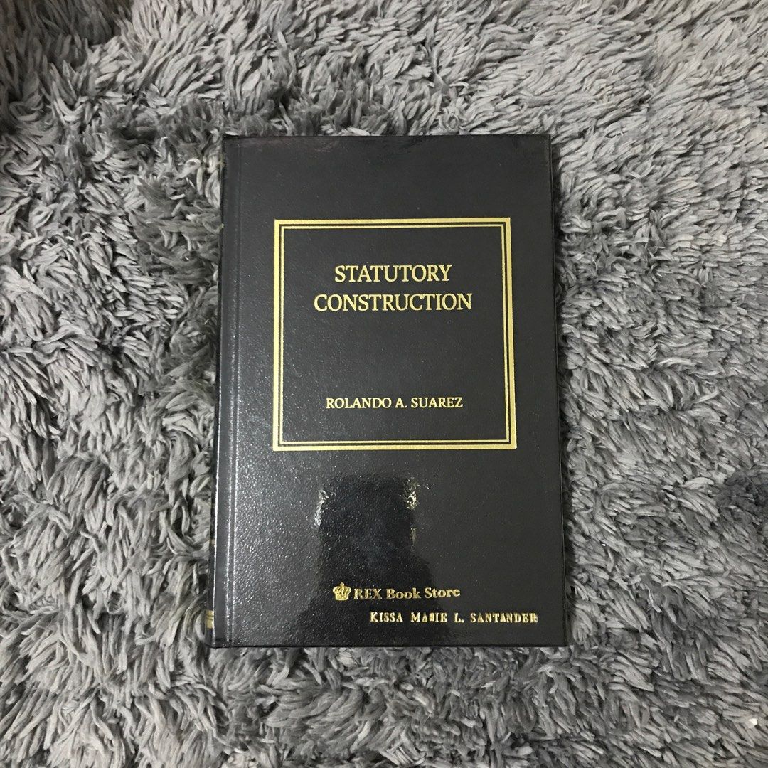 Statutory Construction (2015) - Rolando A. Suarez on Carousell