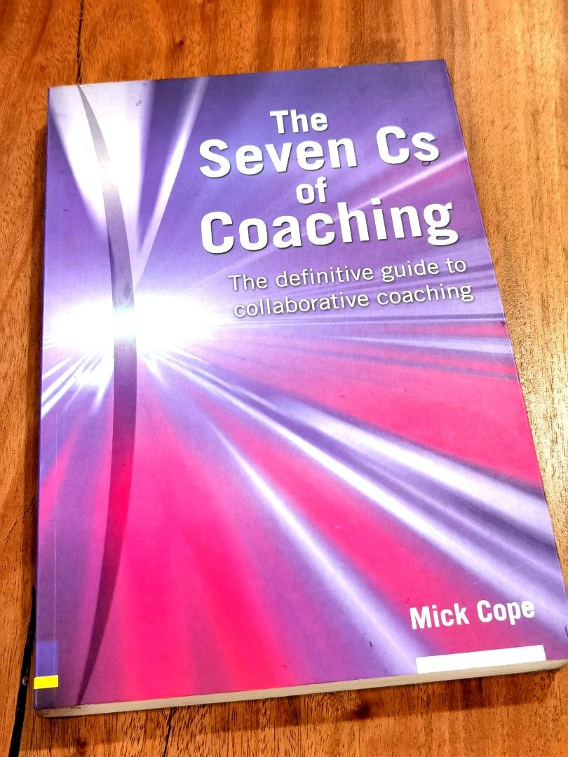 The Seven Cs Of Coaching Definitive Guide To Collaborative Coaching