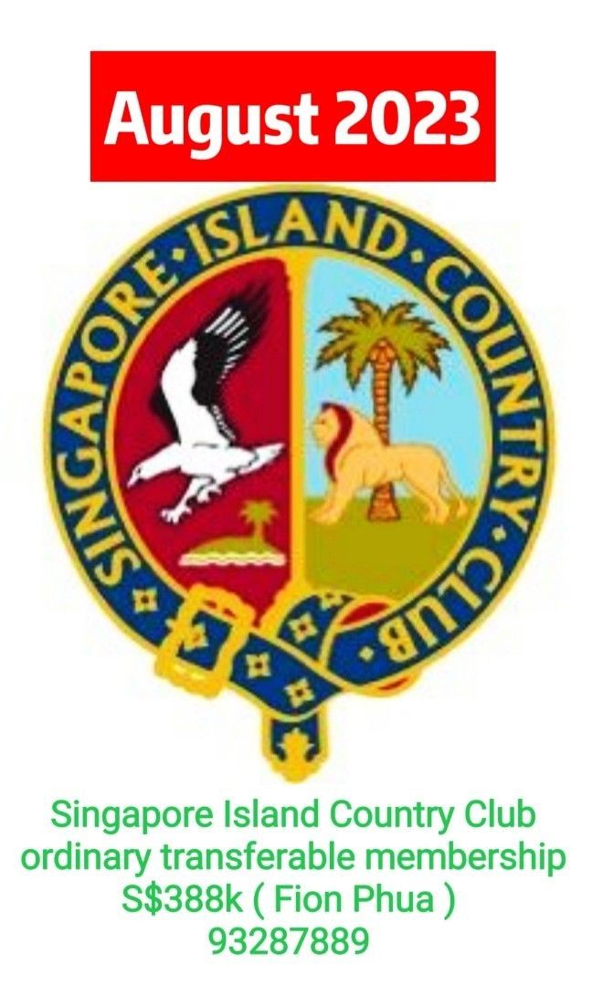 Club membership Singapore Island Country Club Membership , SICC S$360k ...