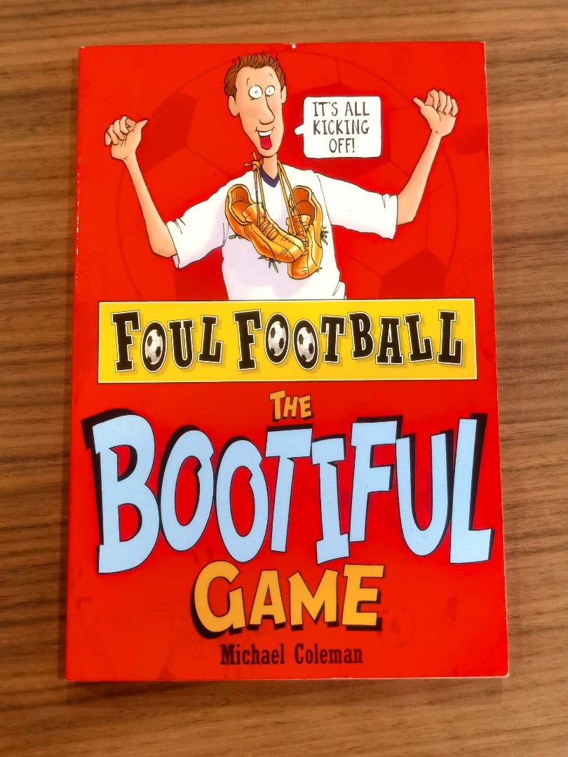 Foul Football The Bootiful Game Children Story Book By Michael Coleman, Hobbies & Toys, Books ...