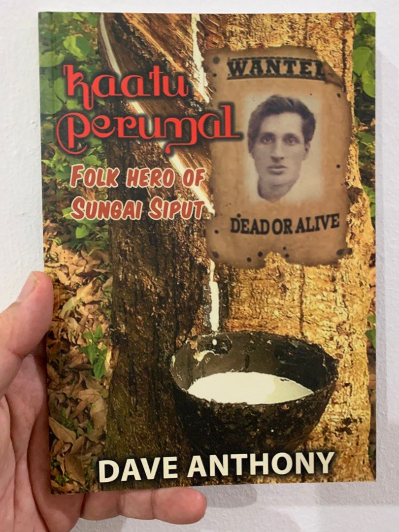 RARE OUT-OF-PRINT BOOK: Kaatu Perumal - Folk Hero of Sungai Siput, the ...
