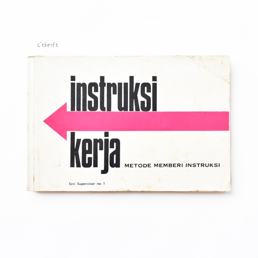 Buku Instruksi Kerja Metode Memberi Instruksi Seri Supervisor No. 1 ...