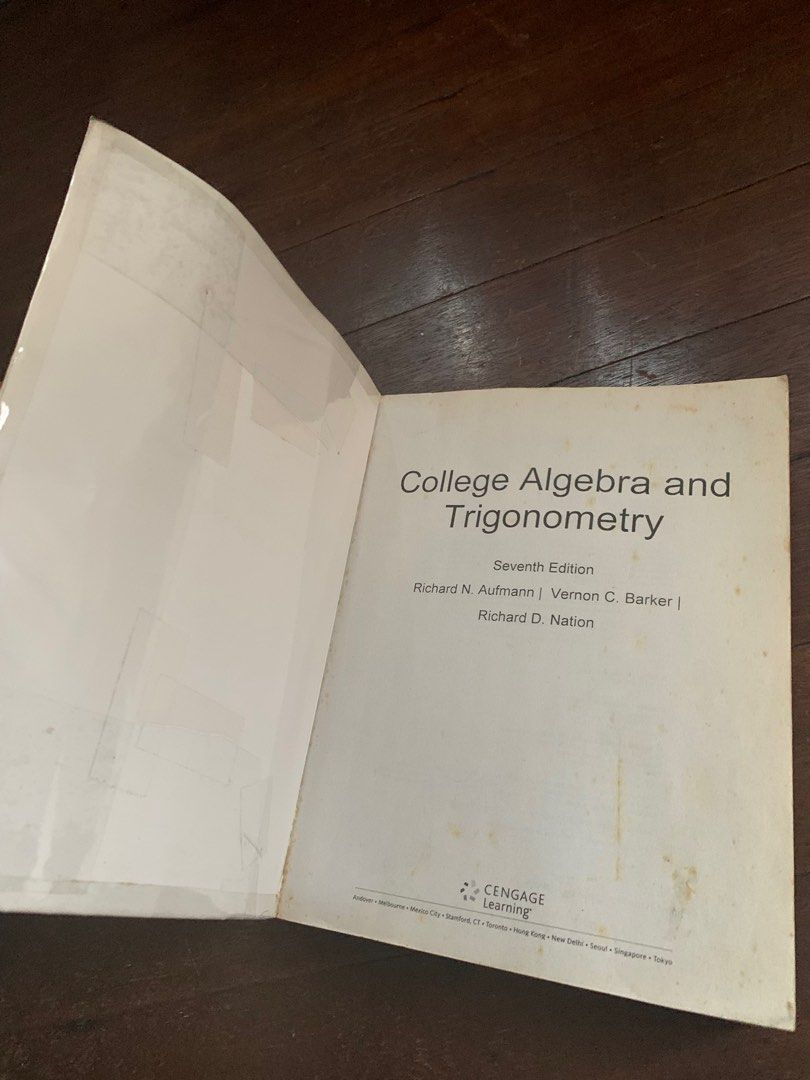College and Algebra Trigonometry by Aufmann ( SHS STEM / Engineering ...