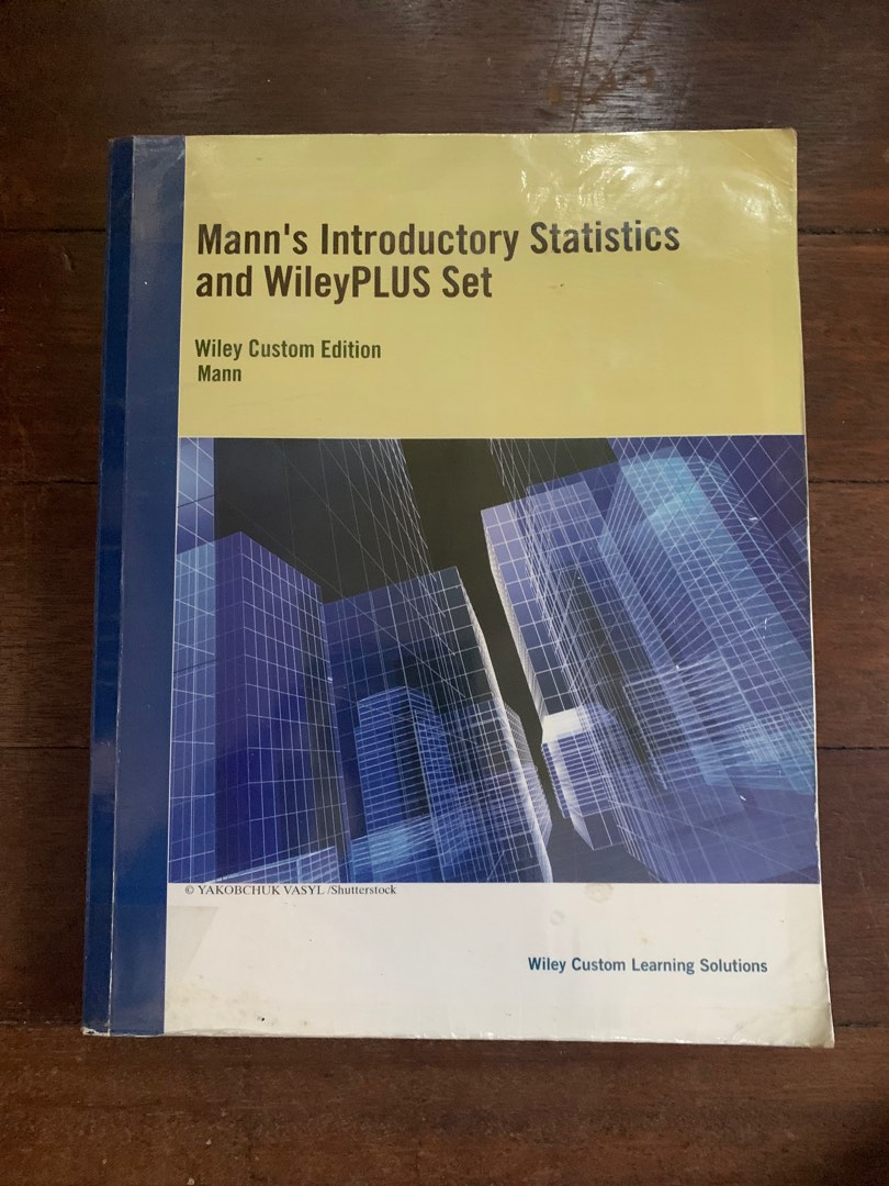 Mann's Introductory Statistics Book (SHS STEM / Engineering), Hobbies ...