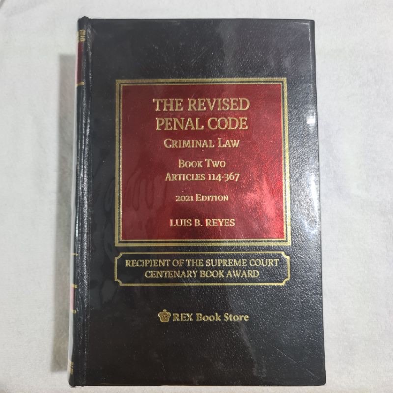 THE REVISED PENAL CODE CRIMINAL LAW Book Two ARTICLES 114-367 2021 ...