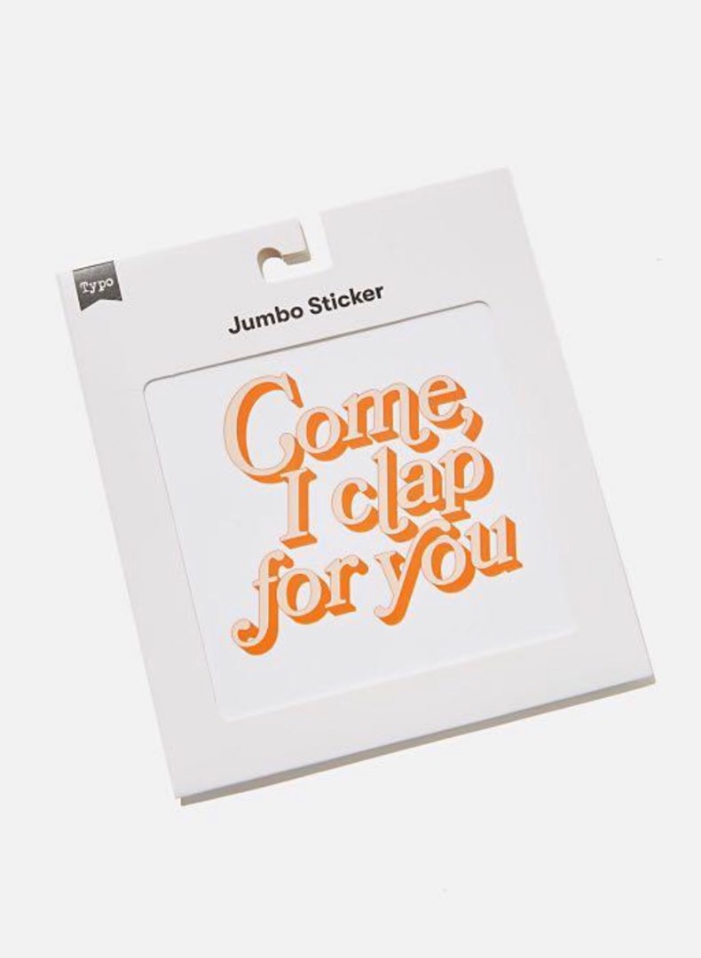 Typo Jumbo Sticker Come, I clap for you, Hobbies & Toys, Stationery ...