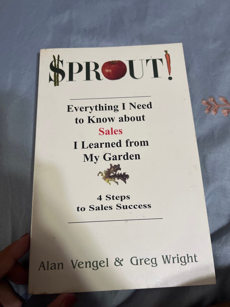 Sprout - Everything I need to know about sales I learned from my garden 4 Steps for sales ...
