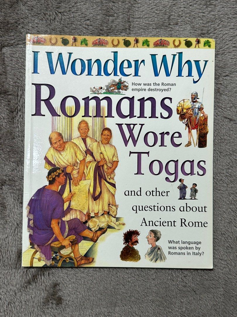 I Wonder Why Romans Wore Togas, Hobbies & Toys, Books & Magazines ...
