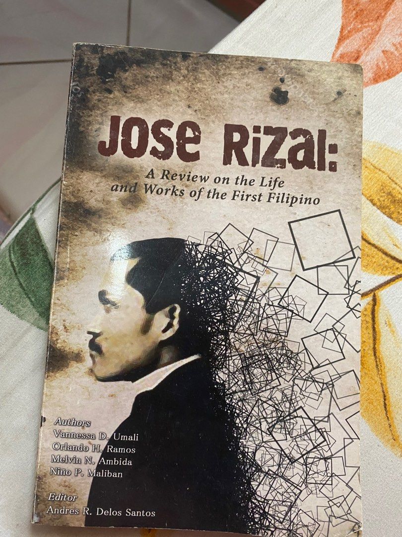 JOSE RIZAL: A REVEW ON THE LIFE AND WORKS OF THE FIRST FILIPINO on ...