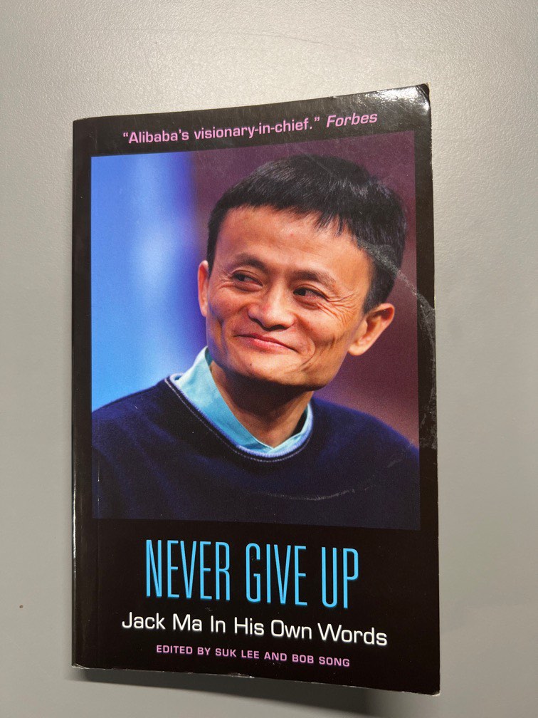 NEVER GIVE UP Jack Ma, Hobbies & Toys, Books & Magazines, Fiction & Non ...