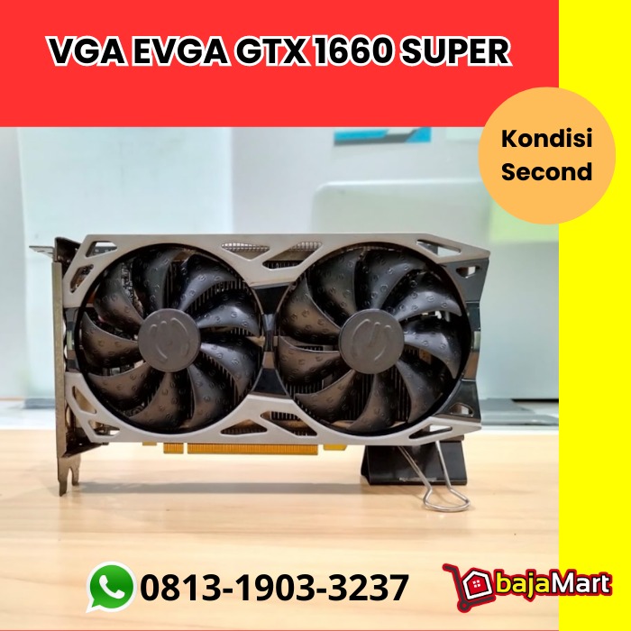 VGA EVGA GEFORCE GTX 1660 SUPER (Bekas sudah di Service)/ (Well Used), Elektronik, Bagian ...
