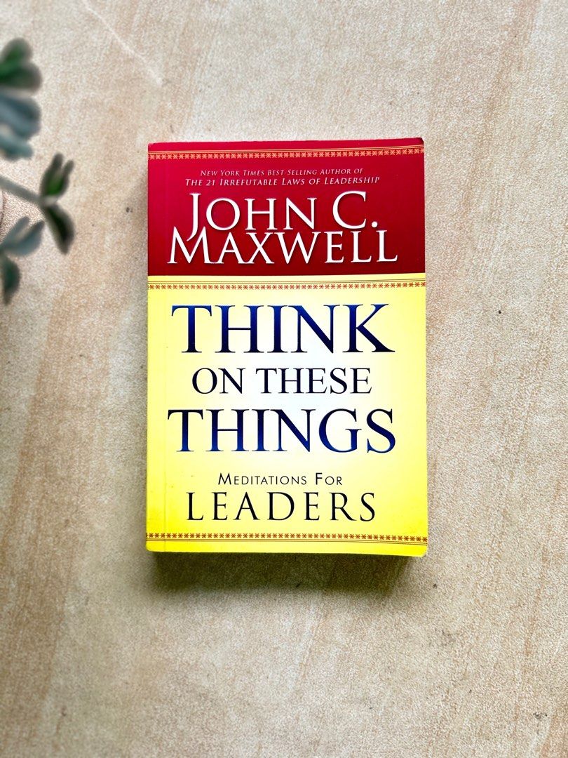 Think on These Things by John Maxwell, Hobbies & Toys, Books ...