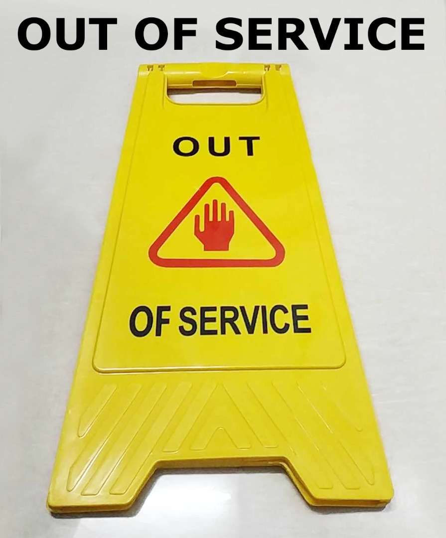 FLOOR SIGN ( OUT OF SERVICE ) WARNING SIGN SIGNAGE SAFETY SIGN A TYPE ...
