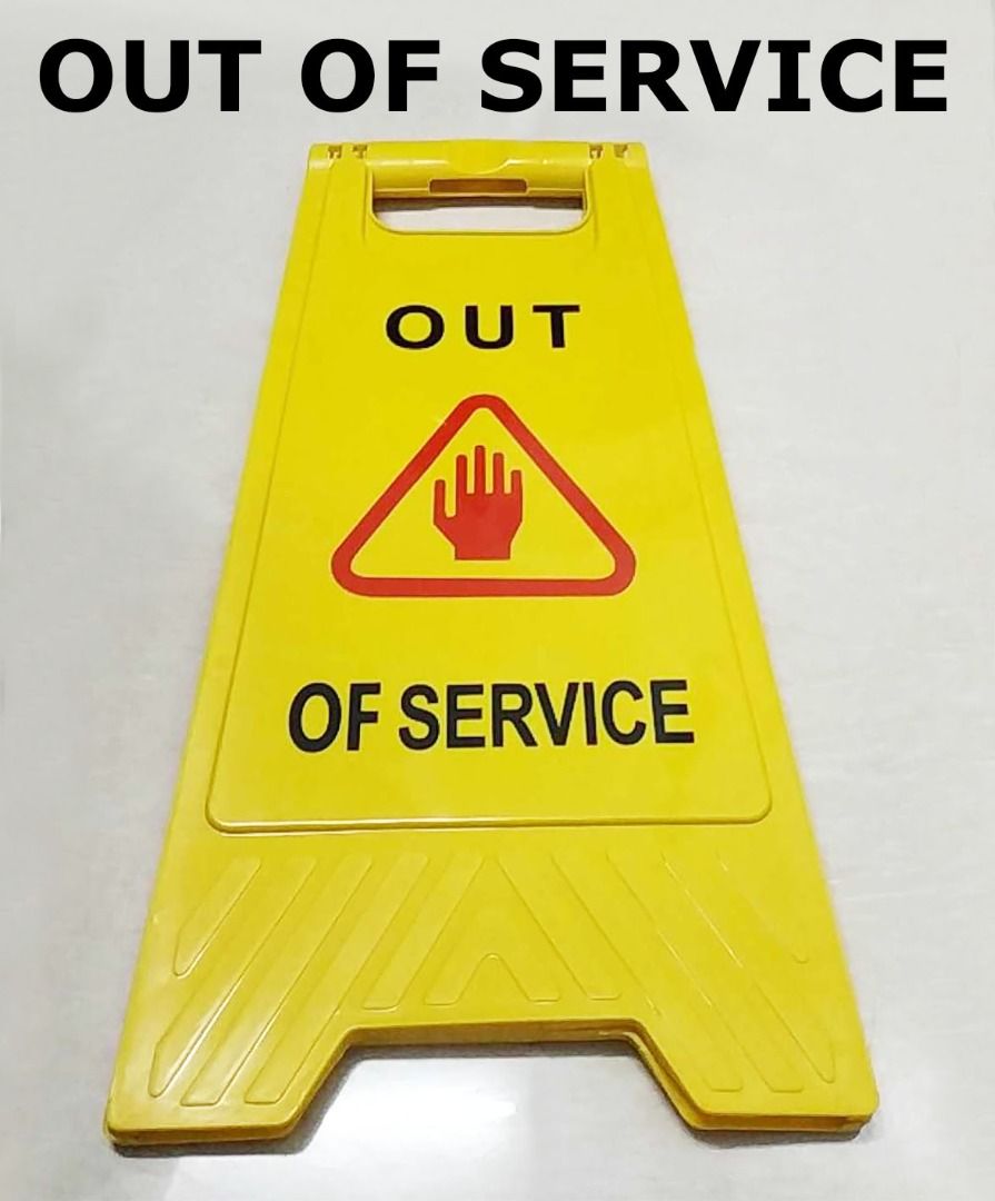 FLOOR SIGN ( OUT OF SERVICE ) WARNING SIGN SIGNAGE SAFETY SIGN A TYPE ...