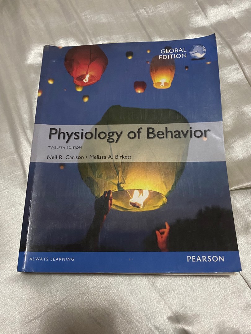 Physiology of Behavior 12th Edition by Neil Carlson and Melissa Birkett ...