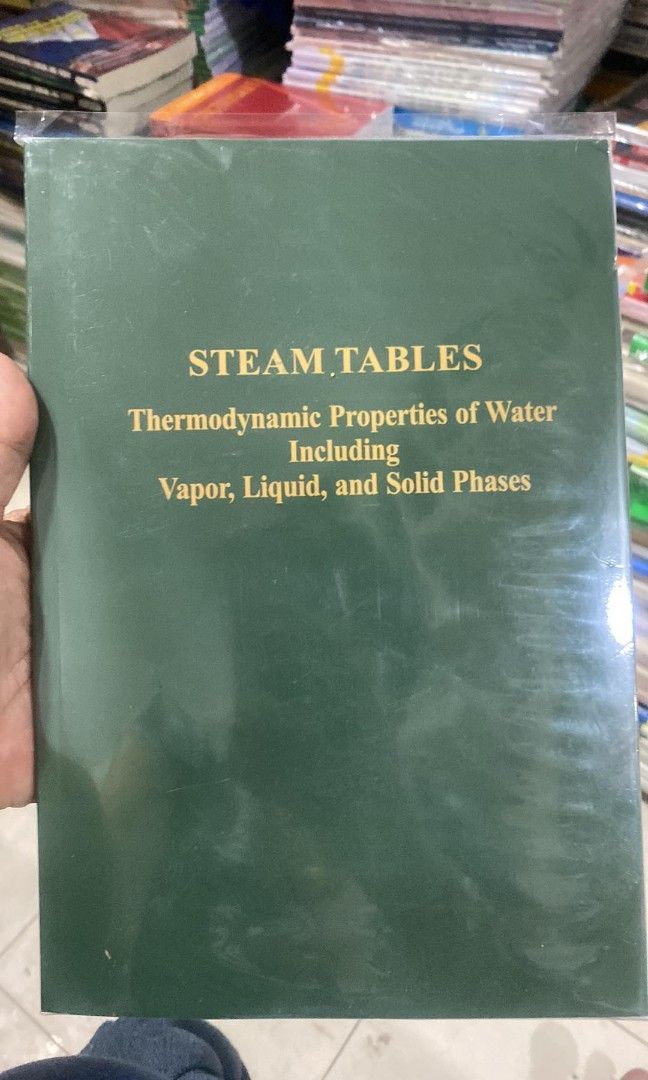 STEAM TABLES: Thermodynamic Properties of Water Including Vapor, Liquid ...