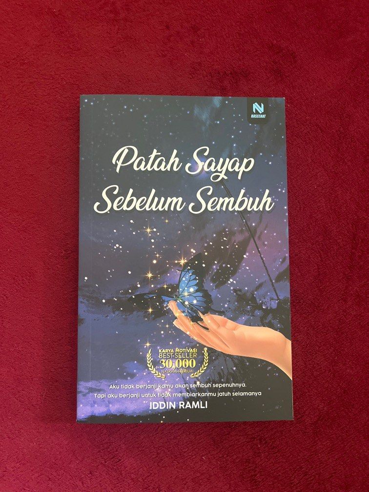 [ Signed Book ] Patah Sayap Sebelum Sembuh Iddin Ramli, Hobbies & Toys ...