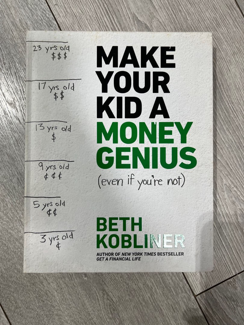 Make Your Kid a Money Genius / Beth Kobliner / Financial Education, 興趣及 ...