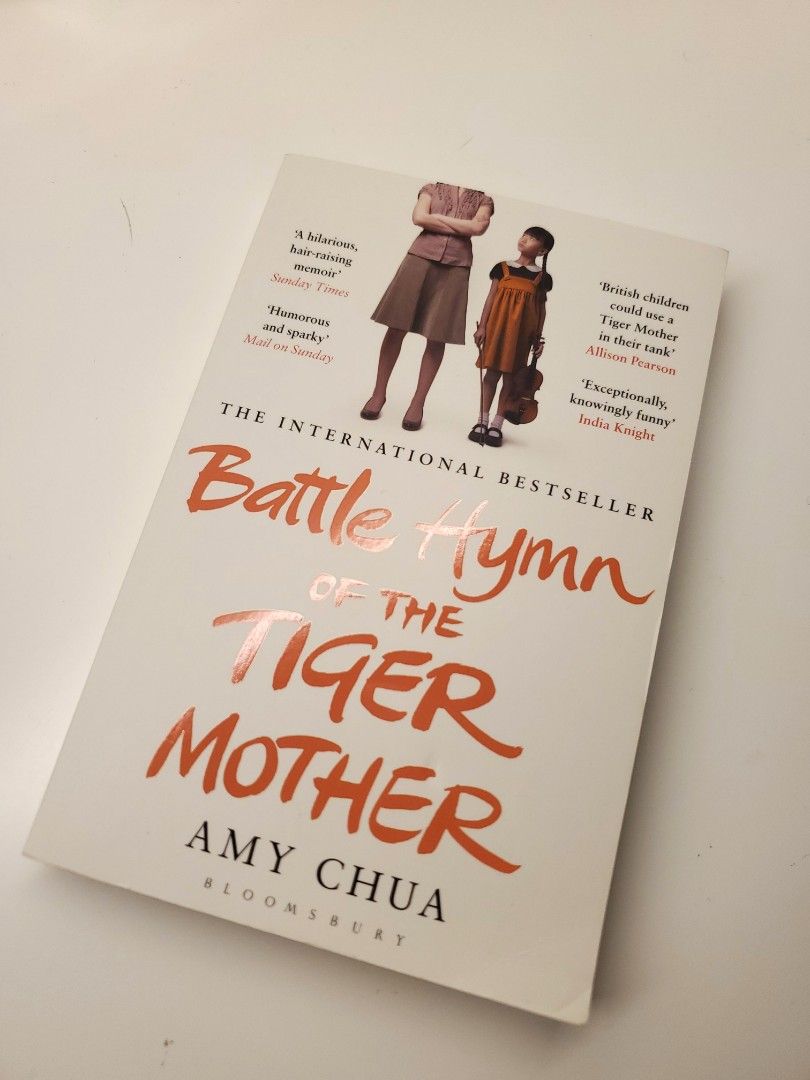 Battle Hymn of the Tiger Mother - Amy Chua, 興趣及遊戲, 書本 & 文具, 小說及非小說 ...