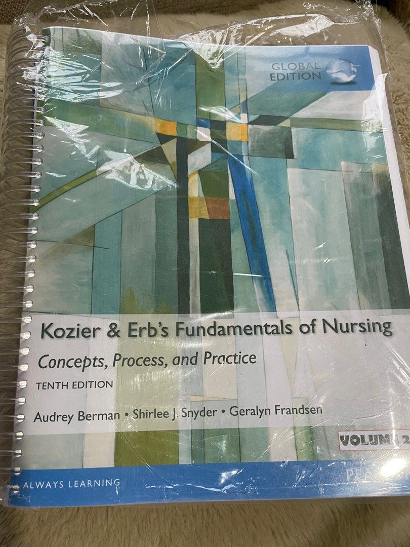 Kozier & Erb’s Fundamentals of Nursing | Tenth Edition | Volume 1 & 2 ... Kozier & Erb’s Fundamentals of Nursing | Tenth Edition | Volume 1 & 2 ...
