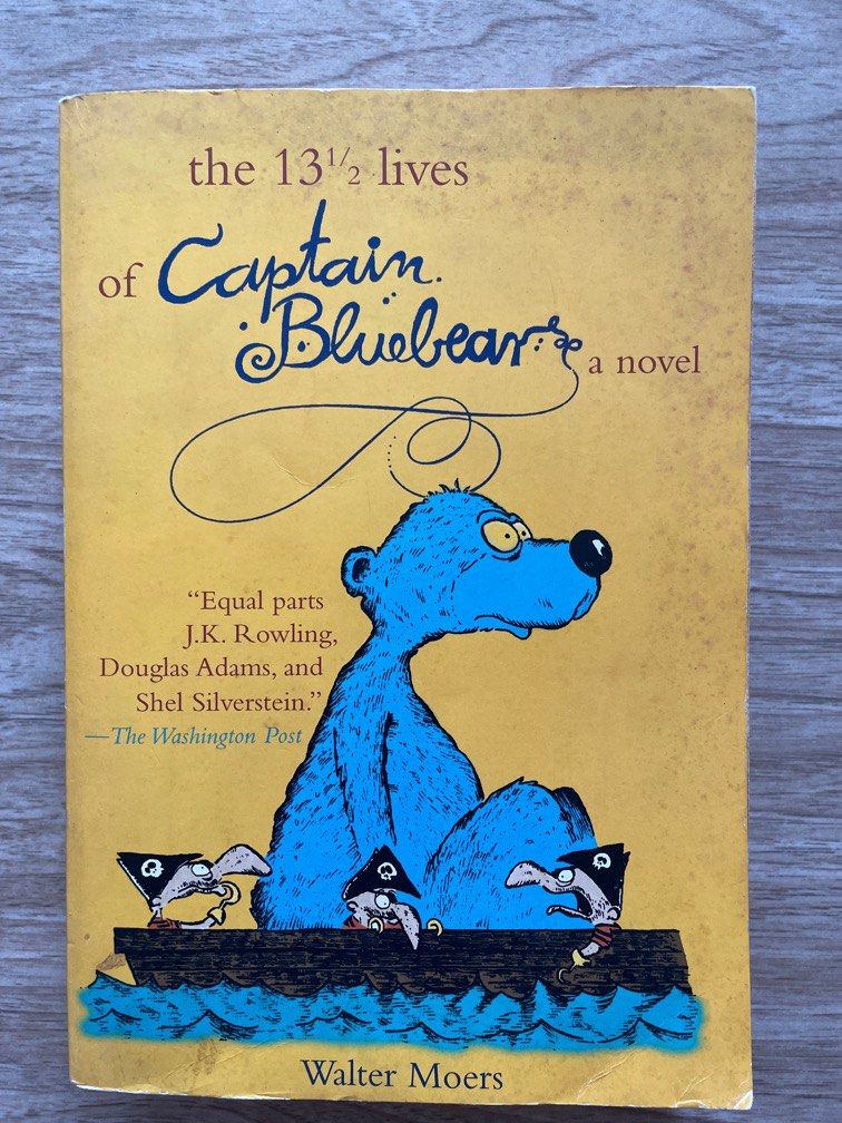 The 13 and a Half Lives of Captain Bluebear by Walter Moers, Hobbies ...