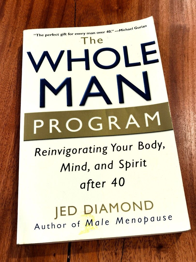 The Whole Man Program Reinvigorating Body Mind Spirit After 40 Book By ...
