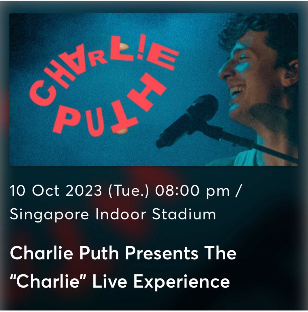 charlie puth concert, Tickets & Vouchers, Event Tickets on Carousell