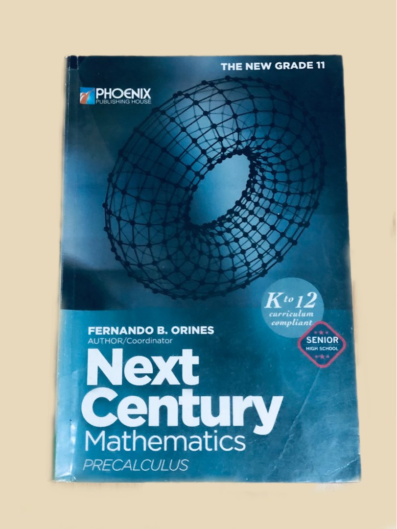 PRECALCULUS - Next Century Mathematics Grade 11 Senior High School k-12 ...