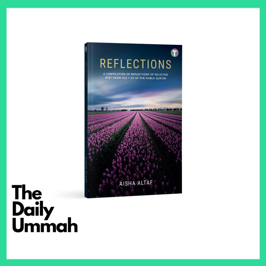 Reflections: A Compilation of Reflections of Selected Ayat from Juz 1 ...