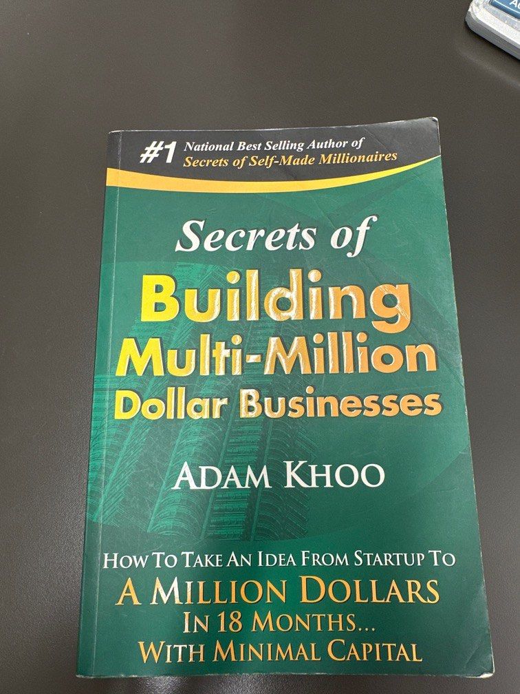 Secrets of building multi million dollar businesses by Adam Khoo ...