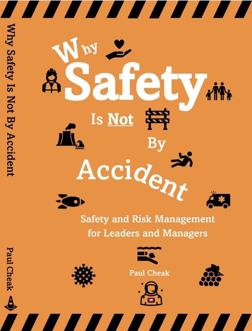 Safety Textbook: Why Safety Is Not By Accident - Safety and Risk ...