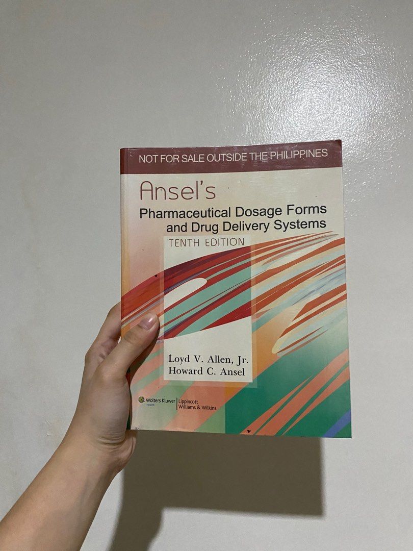 Ansel’s Pharmaceutical Dosage Forma and Drug Delivery Systems Tenth ...