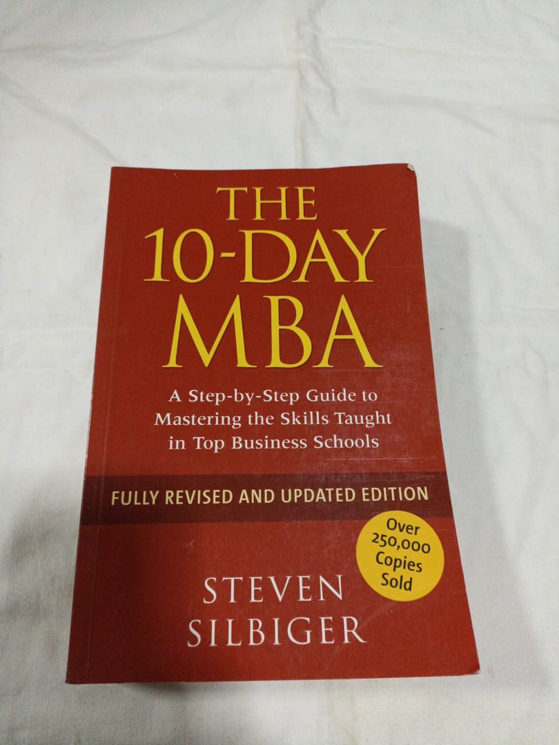 The 10-Day MBA Steven Silbiger, Hobbies & Toys, Books & Magazines, Fiction & Non-Fiction on ...