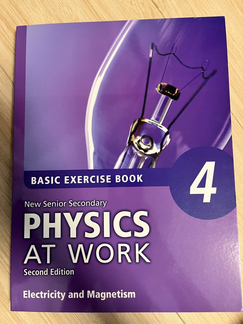 Physics At Work Basic Exercise Book 4 (Electricity and Magnetism), 興趣及遊戲, 書本 & 文具, 教科書 - Carousell