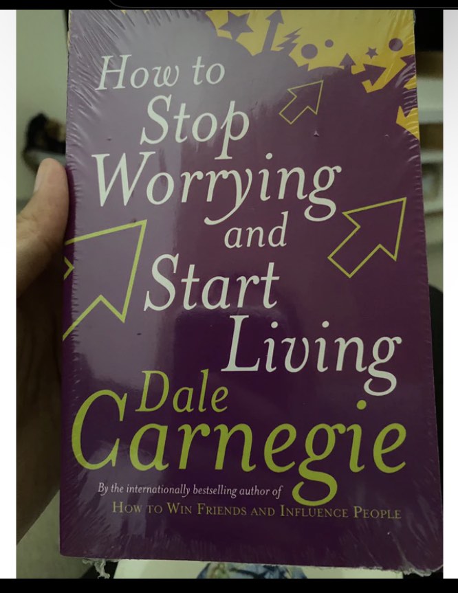 STOP WORRYING AND START LIVING, Buku & Alat Tulis, Buku di Carousell