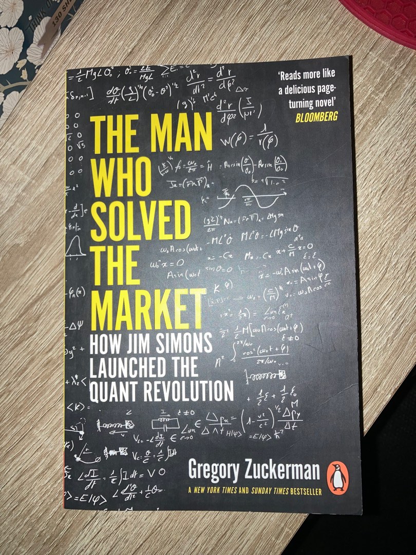 The Man Who Solved the Market: How Jim Simons Launched, Hobbies & Toys ...