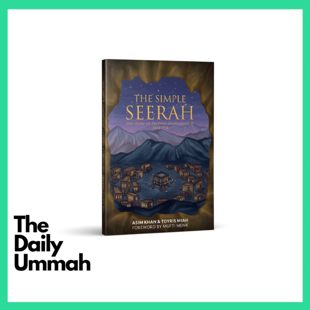 The Simple Seerah: The Story of Prophet Muhammad SAW Part One by Asim ...