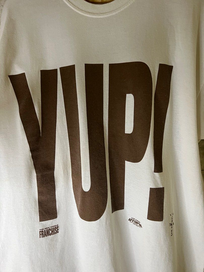 Travis Scott Franchise Promo YUP! White Tee, Men's Fashion, Tops & Sets ...