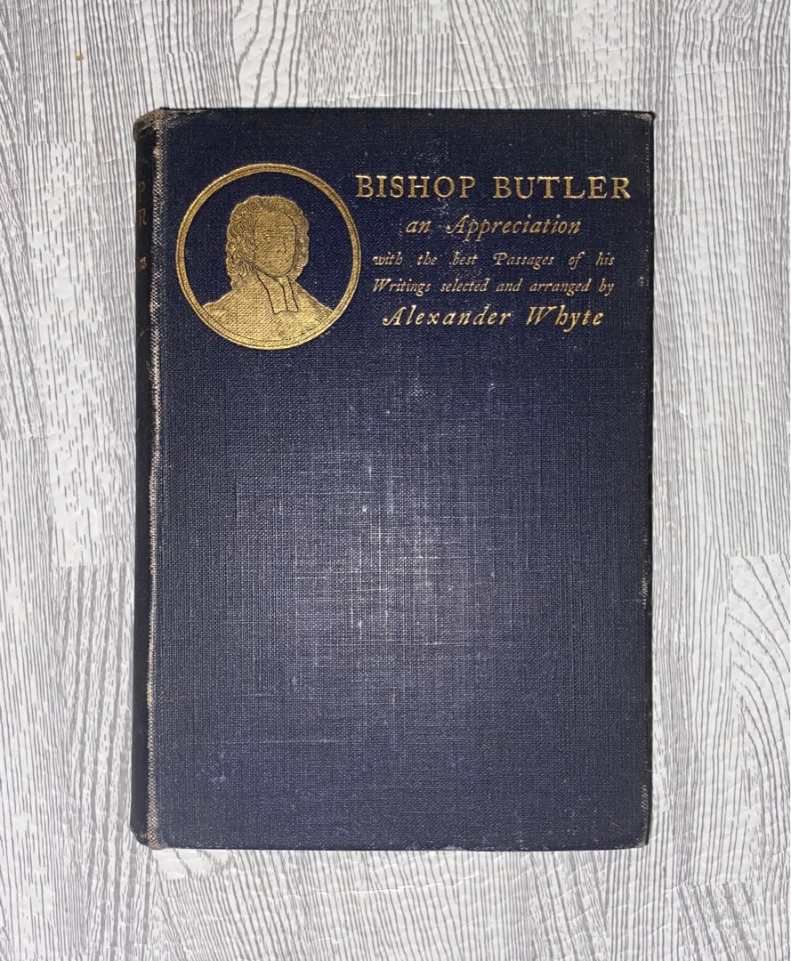 Bishop Butler by Alexander Whyte, Hobbies & Toys, Books & Magazines ...