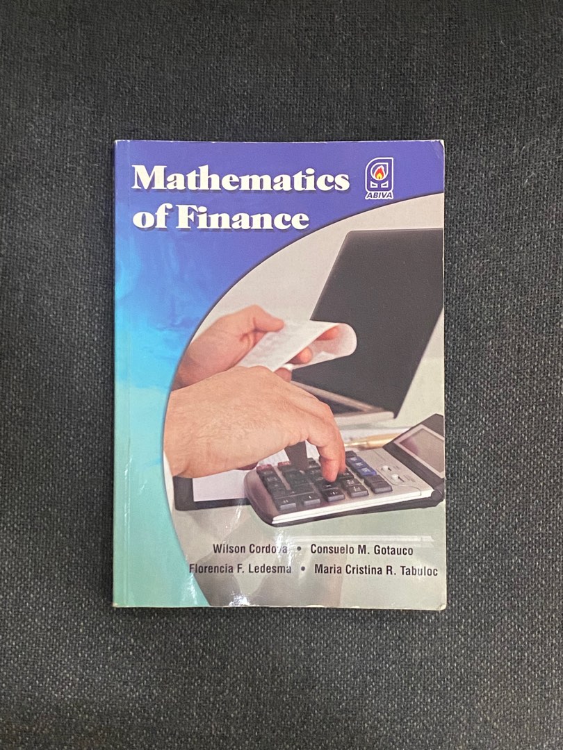 Mathematics of Finance - Abiva Publishing - By Wilson Cordova, Hobbies ...