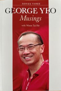 George Yeo with Woon Tai Ho : Musings : Series Three , Hobbies & Toys ...