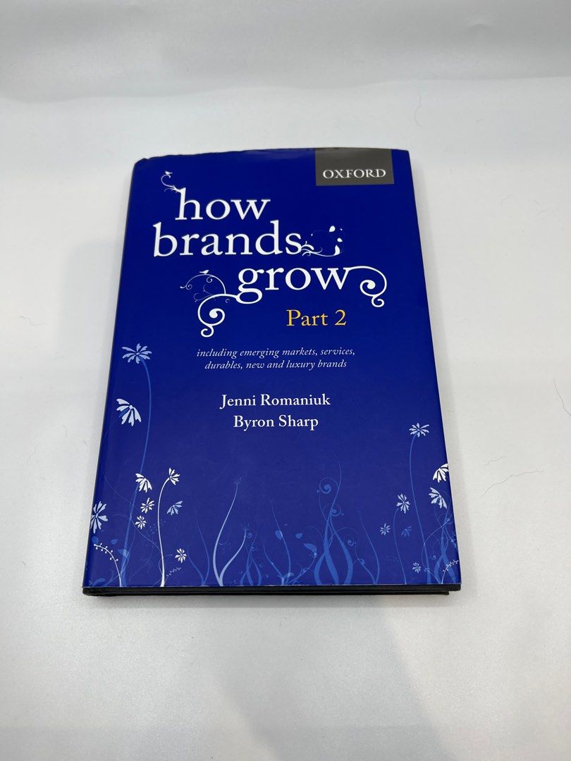 How Brands Grow Part 2 by Jenni Romaniuk and Byron Sharp, 興趣及遊戲, 書本 & 文具, 教科書 - Carousell