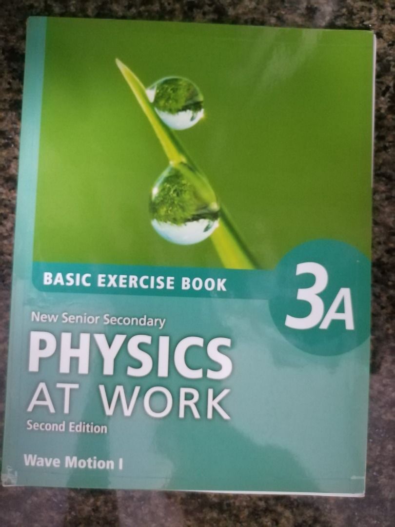 Physics at Work Book 3A - Wave Motion I (買書送Basic Exercise Book 部份已做 ...
