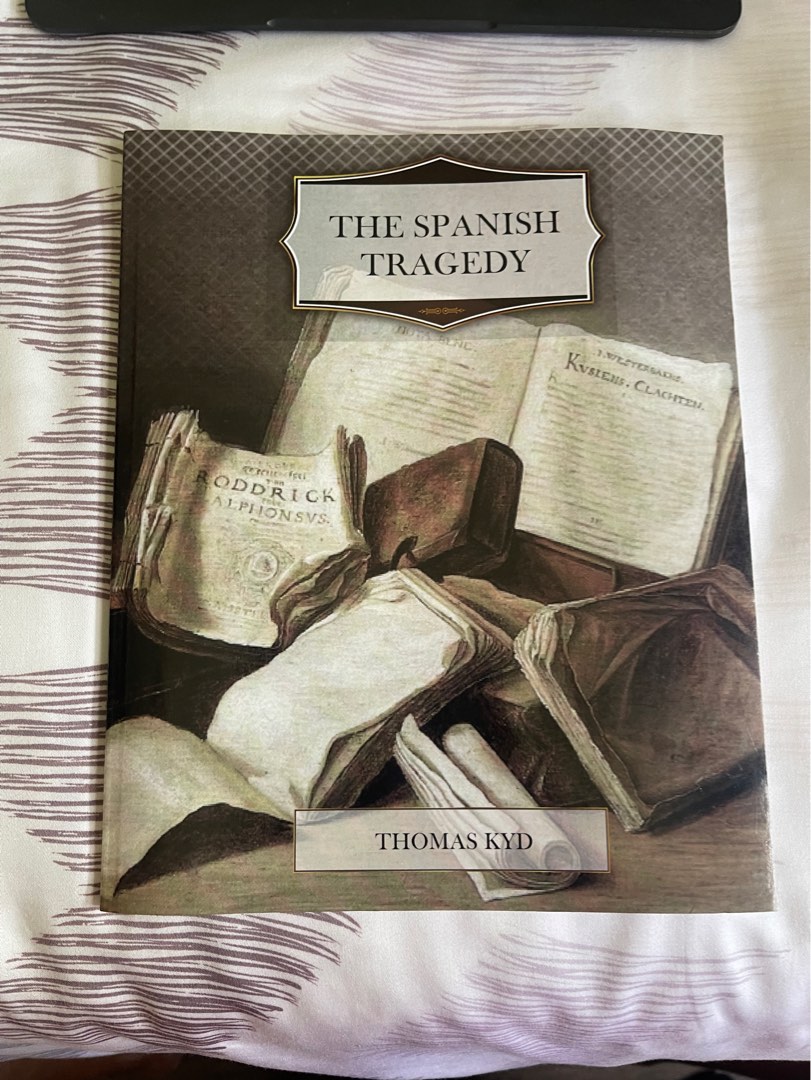 The Spanish Tragedy - Thomas Kyd, Hobbies & Toys, Books & Magazines ...